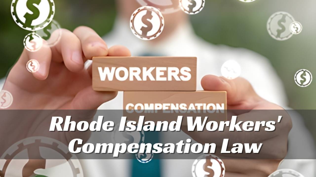 Rhode Island Workers' Compensation Law - The Modern Guide